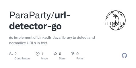 Github Parapartyurl Detector Go Go Implement Of Linkedin Java Library To Detect And
