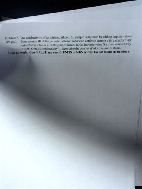 Solved Problem 3 The Conductivity Of An Intrinsic Silicon Si Sample Is Adjusted By Adding