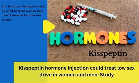 Kisspeptin Hormone Injection Could Treat Low Sex Drive In Women And Men Study