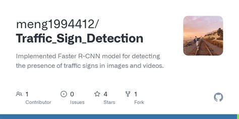 github meng1994412 traffic sign detection implemented faster r cnn model for detecting the