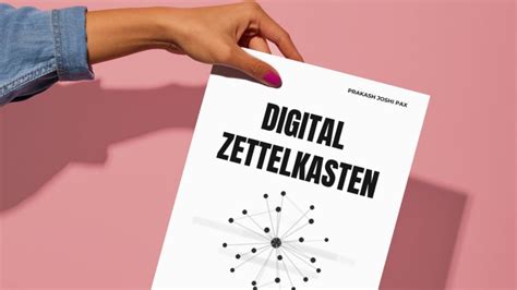 Digital Zettelkasten A Practical Guidebook On How To Take Smart Notes