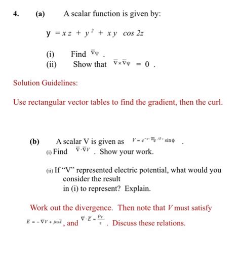 Solved A A Scalar Function Is Given By Y Xz Y Xy Chegg Com