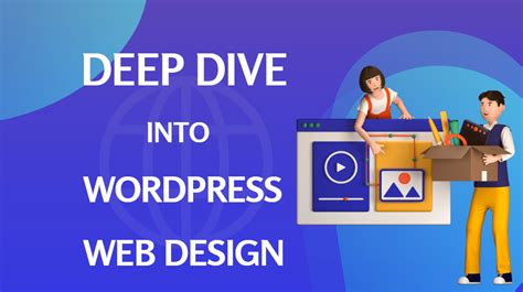 Deep Dive Into Wordpress Web Design Atria Web Solutions