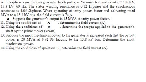 Solved A Three Phase Synchronous Generator Has 6 Poles Is