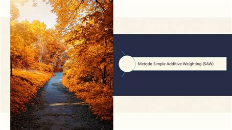 Penjelasan Metode Simple Additive Weighting Saw Pptx