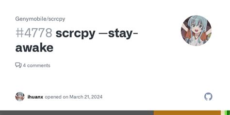 Scrcpy Stay Awake · Issue 4778 · Genymobilescrcpy · Github Scrcpy Stay Awake · Issue 4778 · Genymobilescrcpy · Github