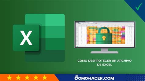 ¿cómo Desproteger Un Archivo De Excel Guía Práctica Para Uso De Excel Cómo Hacer