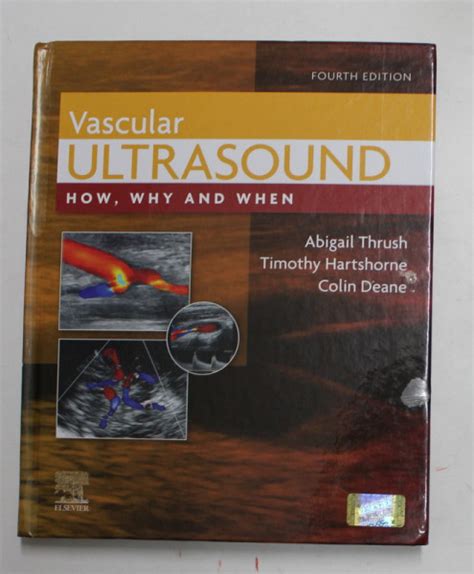 vascular ultrasound how why and when by abigail thrush colin deane 2010