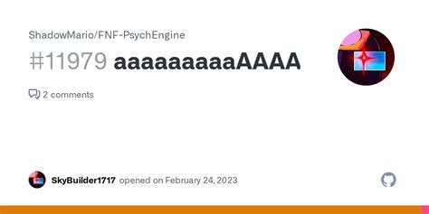 Aaaaaaaaaaaaaaaa · Issue 11979 · Shadowmariofnf Psychengine · Github