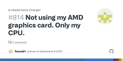 Not Using My Amd Graphics Card Only My Cpu · Issue 814 · W Okada