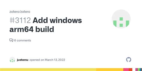 Add Windows Arm64 Build · Issue 3112 · Zoterozotero · Github