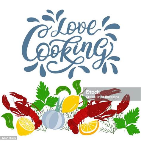 레터링 요리 사랑 흰색 배경에 랍스터 레몬과 녹색 잎의 밝고 다채로운 세트와 함께 포스터 카드 인쇄 커버 포장지 의 디자인을위한