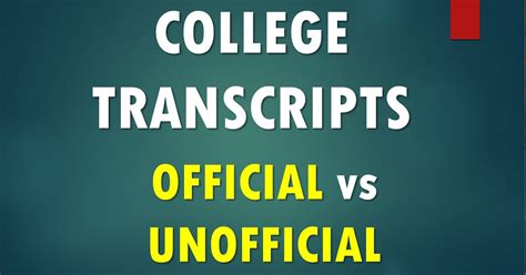 Official Vs Unofficial Transcripts Apply For Admissions And Scholarships With Correct Transcripts