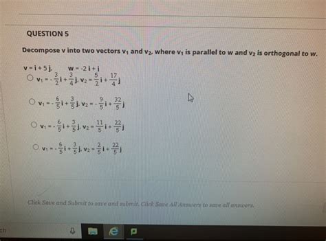Solved QUESTION Decompose V Into Two Vectors Vi And V Chegg Com