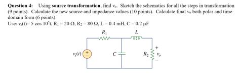 Solved Question Using Source Transformation Find Vo Chegg