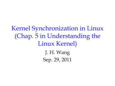Ppt Kernel Synchronization In Linux Chap 5 In Understanding The