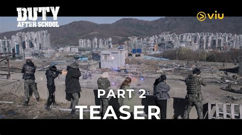 Teaser Duty After School Part 2 Viu Youtube