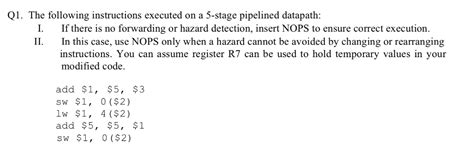 solved q1 the following instructions executed on a 5 stage