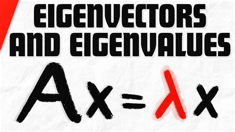 Eigenvectors And Eigenvalues Of A Matrix Linear Algebra Youtube