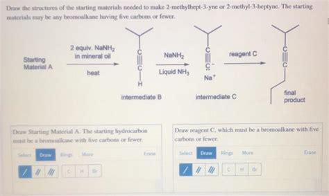 Solved Draw The Structures Of The Starting Materials Needed
