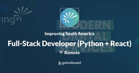 Full Stack Developer Python React At Improving South America Remote Work From Home Get