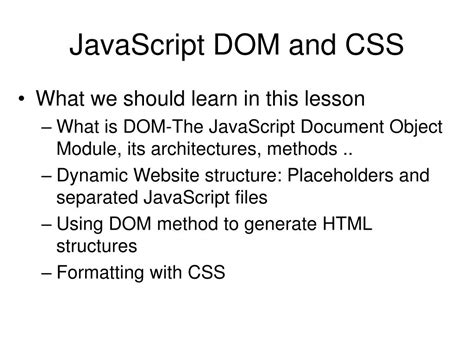 Ppt Javascript Dom And Css Powerpoint Presentation Free Download Id6919867
