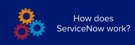 ServiceNow Products And Services Explained Nelson Frank