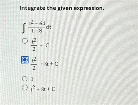 Solved Integrate The Given