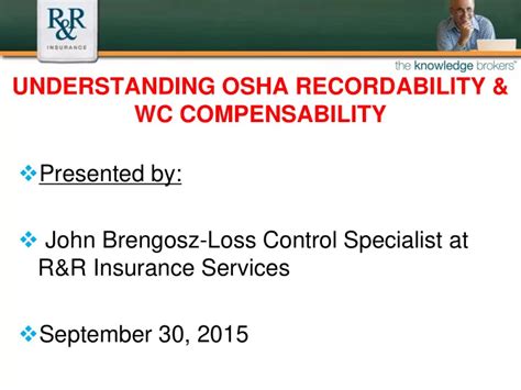 [ppt] Understanding Osha Recordability And Wc Compensability Presented Powerpoint Presentation