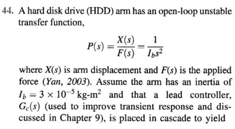 Solved A Hard Disk Drive HDD Arm Has An Open Loop Chegg