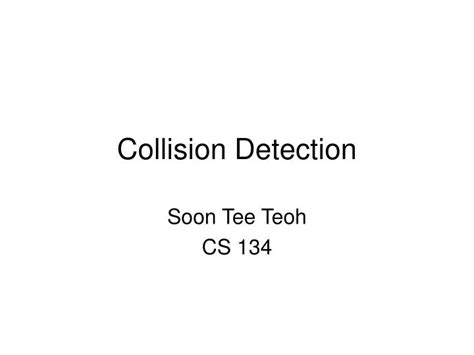Ppt Collision Detection Powerpoint Presentation Free Download Id862037