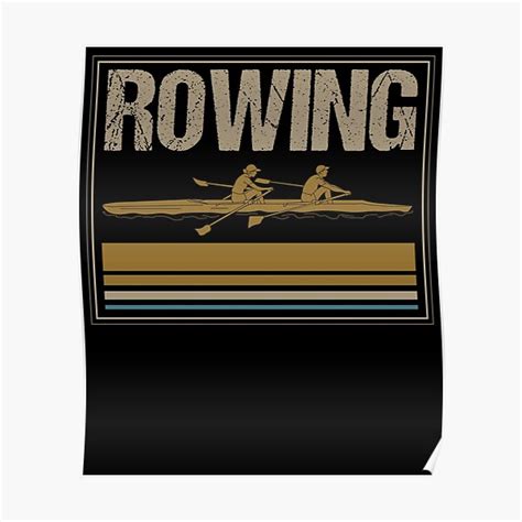 Vintage Rowing Loves Boat Racing Row Boat Rower Poster By Nessshirts