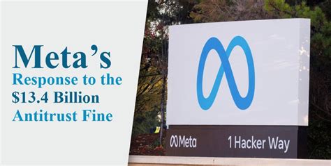 Metas Response To The 134 Billion Antitrust Fine