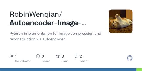 Github Robinwenqian Autoencoder Image Compression Pytorch Implementation For Image