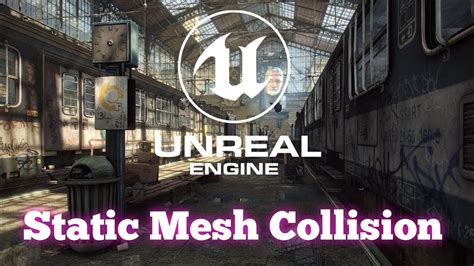 हनद Set Collision for Static Mesh Collision in UnrealEngine YouTube