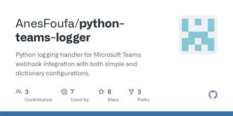 Github Anesfoufapython Teams Logger Python Logging Handler For Microsoft Teams Webhook