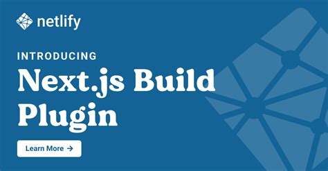 announcing one click install next js build plugin on netlify netlify