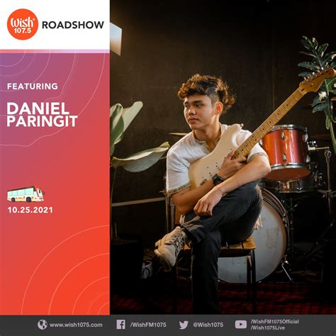 Wish 1075 Singer Songwriter Daniel Paringit Will Be Jump Starting