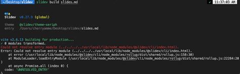 Build Failed When Installing Slidev In Globally Issue 292 Slidevjs Slidev GitHub