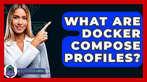 What Are Docker Compose Profiles Next Lvl Programming Youtube