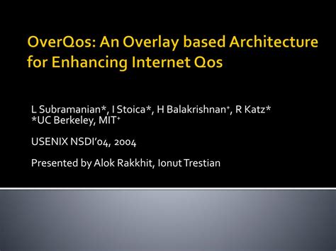 ppt overqos an overlay based architecture for enhancing internet qos powerpoint presentation