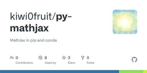 Github Kiwi Fruit Py Mathjax Mathjax In Pip And Conda
