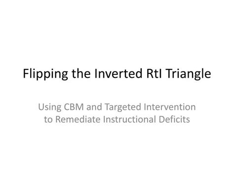 Ppt Flipping The Inverted Rti Triangle Powerpoint Presentation Free Download Id2732546