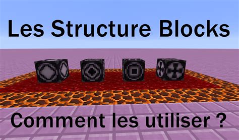 Les Structure Blocks Minecraft