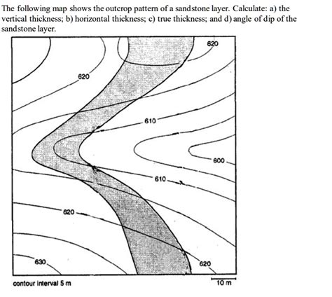 The Following Map Shows The Outcrop Pattern Of A Sandstone Layer