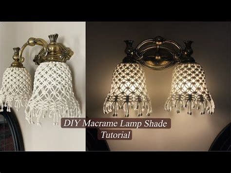 Diy Macrame Lamp Shade Tutorials Artofit
