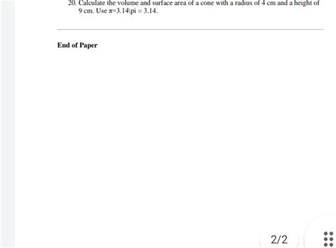 20 calculate the volume and surface area of a cone with a radius of 4 cm