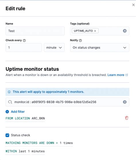 uptime monitor status rule when all monitors down synthetics discuss the elastic stack