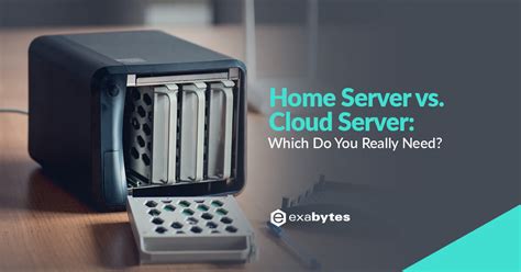 Cloud Server Vs Home Server Which Do You Really Need