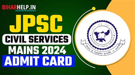 Jpsc Civil Services Mains Admit Card 2024 Out Jharkhand Psc Mains